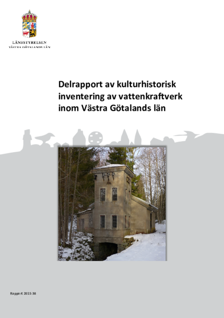 Delrapport av kulturhistorisk inventering av vattenkraftverk i Västra ...