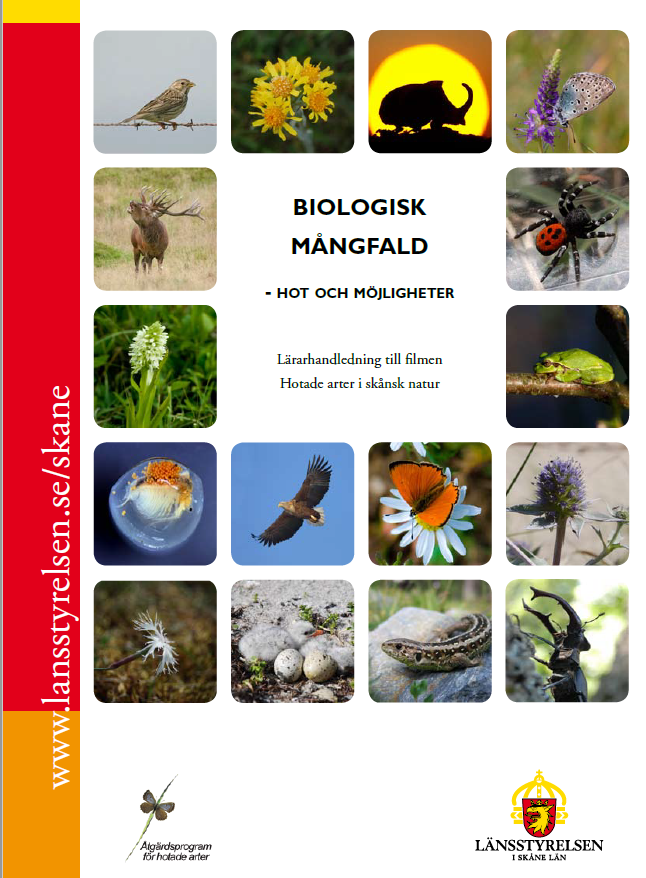 Biologisk mångfald - hot och möjligheter. Lärarhandledning till filmen ...