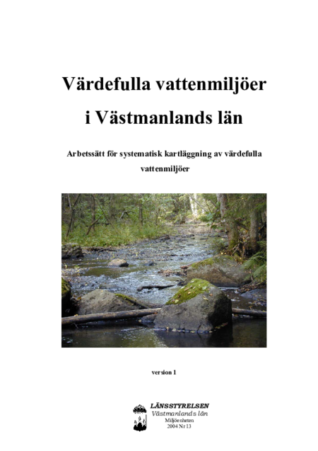 Värdefulla vattenmiljöer i Västmanlands län. Arbetssätt för systematisk ...