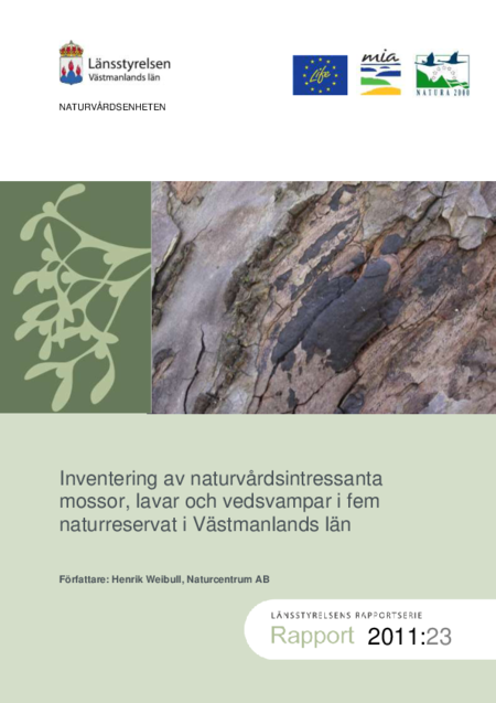 Inventering av naturvårdsintressanta mossor, lavar och vedsvampar i fem ...