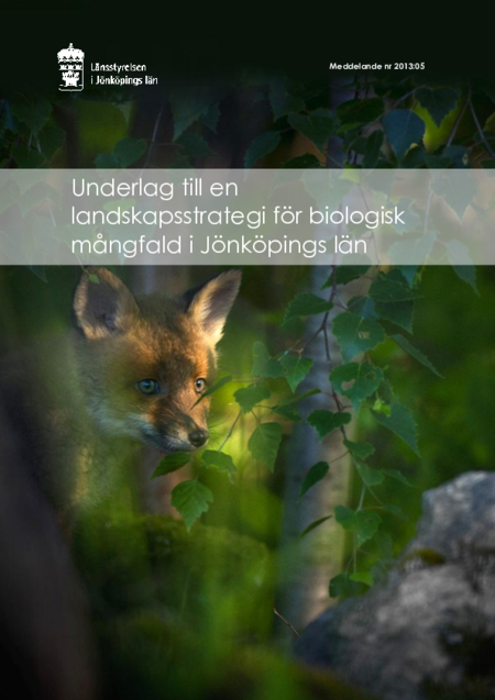 Underlag till en landskapsstrategi för biologisk mångfald i Jönköpings ...