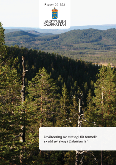 Utvärdering av strategi för formellt skydd av skog i Dalarnas län | Länsstyrelsen Dalarna