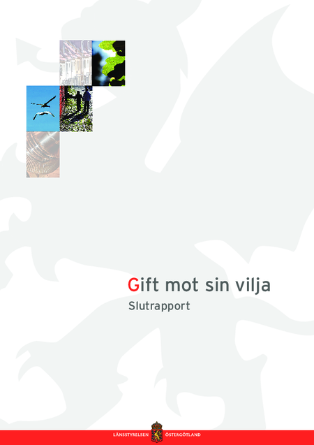 Gift mot sin vilja - slutrapport | Länsstyrelsen Östergötland