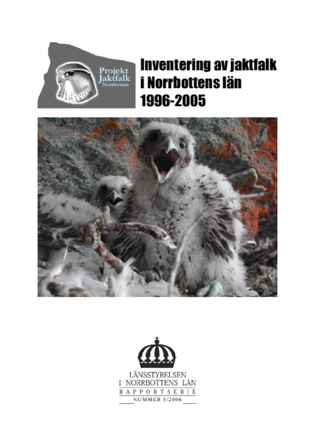 Inventering av jaktfalk i Norrbottens län 1996-2005 | Länsstyrelsen ...