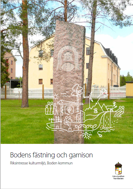 Bodens fästning och garnison Riksintresse kulturmiljö, Boden kommun ...