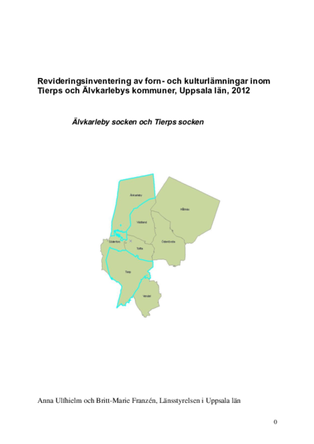 Revideringsinventering av forn- och kulturlämningar inom Tierps och ...