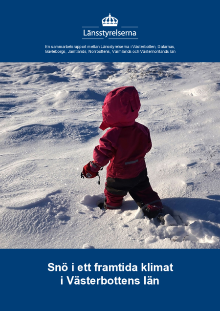 Snö i ett framtida klimat i Västerbottens län | Länsstyrelsen Västerbotten