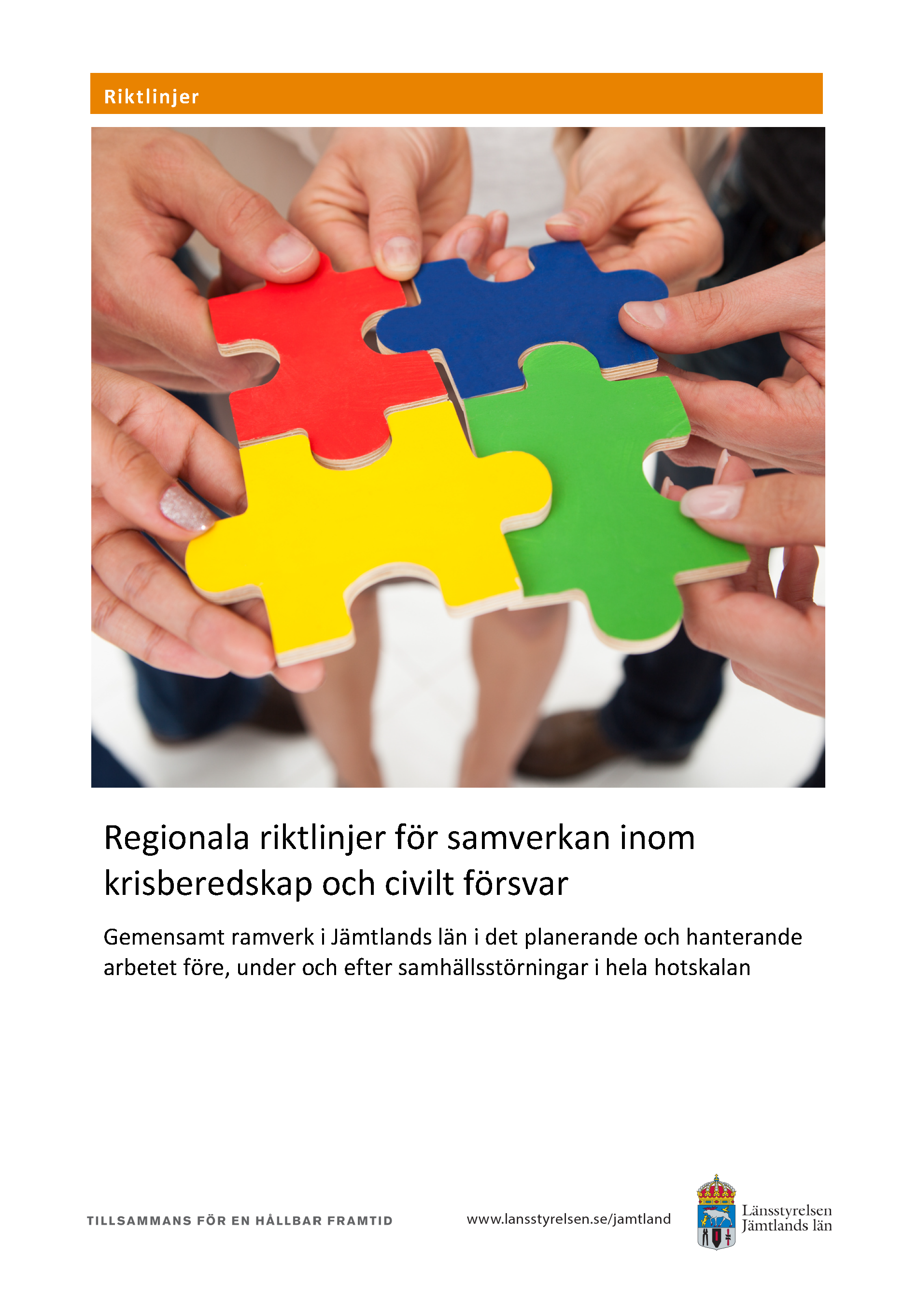 Regionala riktlinjer för samverkan inom krisberedskap och civilt ...