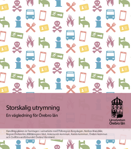 Storskalig utrymning - en vägledning för Örebro län | Länsstyrelsen Örebro