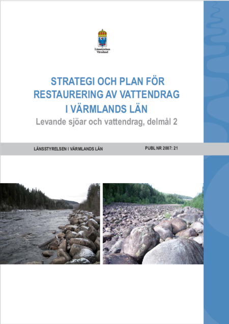 Strategi och plan för restaureing av vattendrag i Värmlands län ...