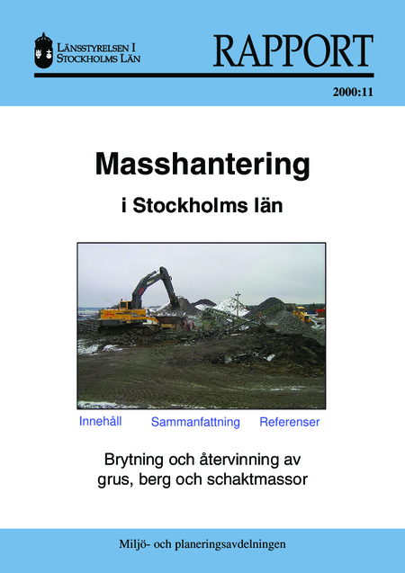 Masshantering i Stockholms län - brytning och återvinning av grus, berg och schaktmassor ...