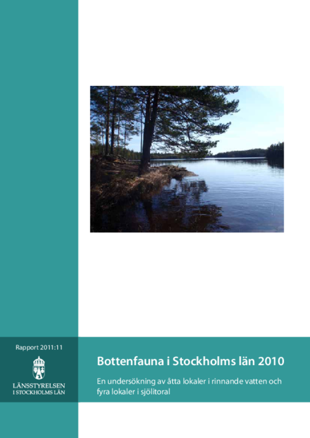 Bottenfauna i Stockholms län 2010 - en undersökning av åtta lokaler i rinnande vatten och fyra ...