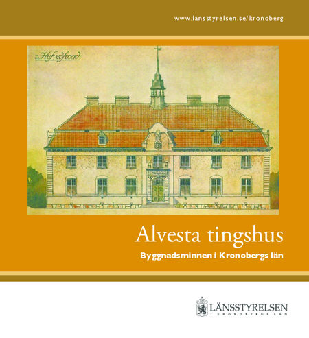 Alvesta tingshus | Länsstyrelsen Kronoberg
